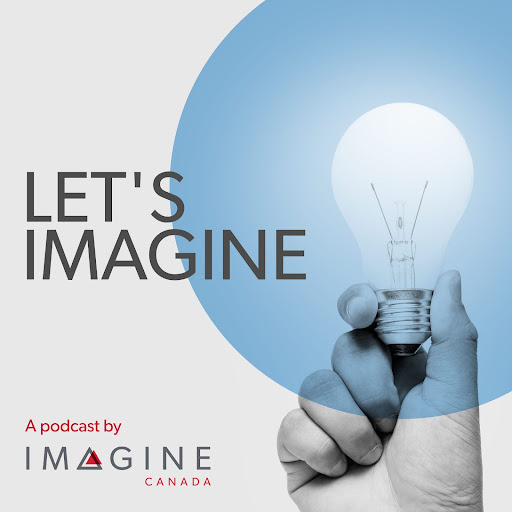 Let's Imagine Podcast Series | Imagine Canada